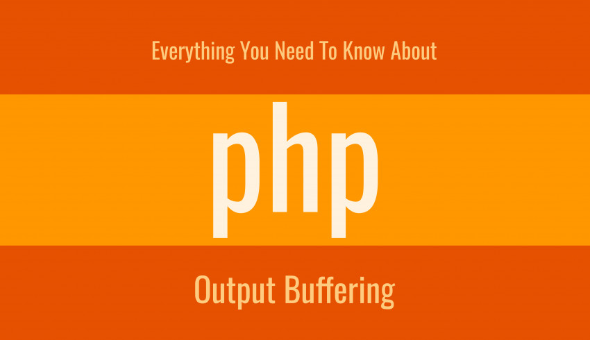 PHP Output Control Output Buffering 